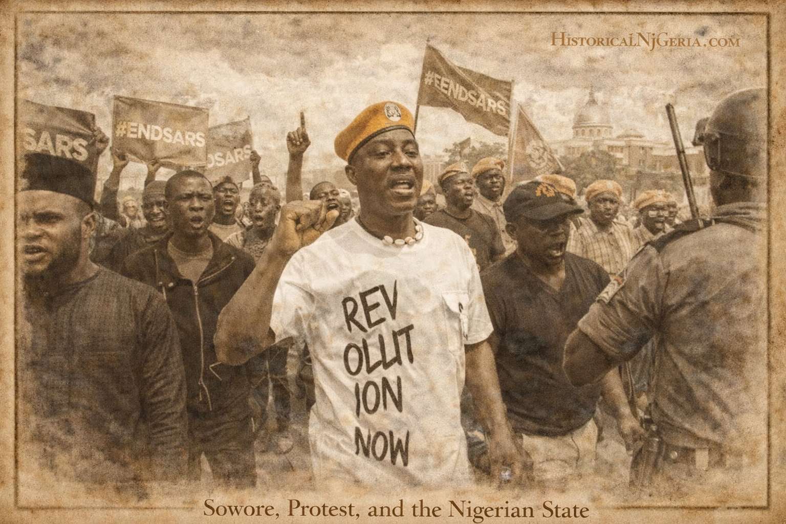 Sowore, Protest, and the Nigerian State | Historical Nigeria